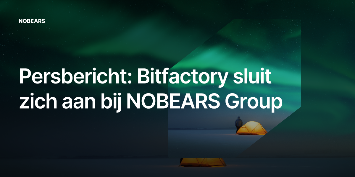 Persbericht: Bitfactory sluit zich aan bij NOBEARS Group